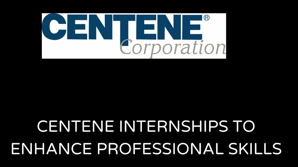 Centene Internships 2026 Clinical Services Company - Internships Orbit
