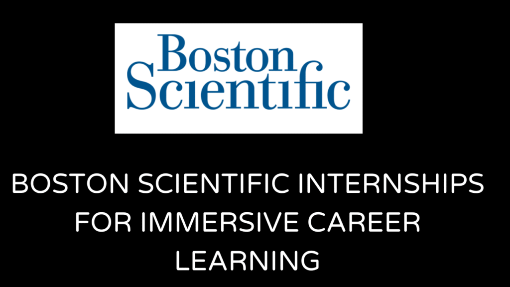 Boston Scientific Internships 2026 - Internships Orbit