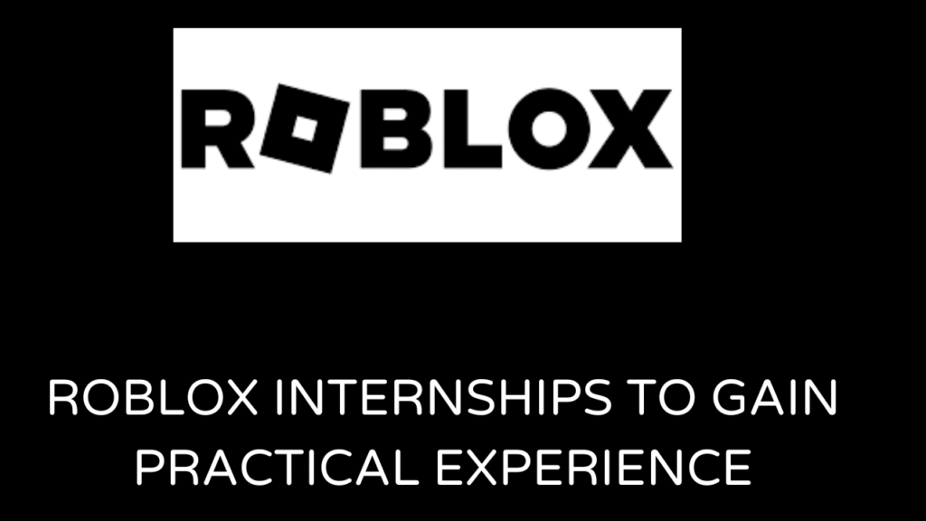 Roblox Internships 2026 For Personal Enrichment - Internships Orbit