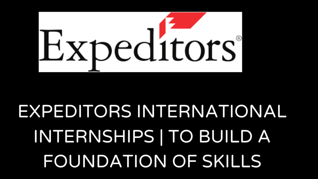 Expeditors Internships 2026 | Expeditors International | Logistics Co ...